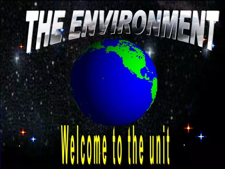 PPT - THE ENVIRONMENT PowerPoint Presentation, free download - ID:3710344