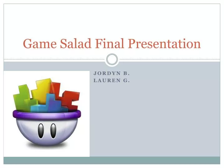 PPT - Game Salad Final Presentation PowerPoint Presentation, free ...