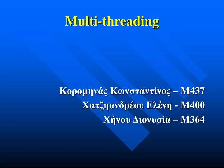 PPT - Multi-threading PowerPoint Presentation, free download - ID:3710572