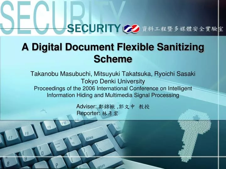PPT - A Digital Document Flexible Sanitizing Scheme PowerPoint ...