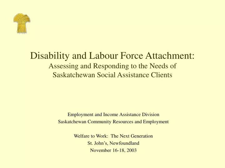 PPT - Employment and Income Assistance Division Saskatchewan Community ...