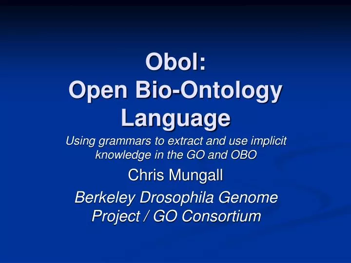 PPT - Obol: Open Bio-Ontology Language PowerPoint Presentation, free ...
