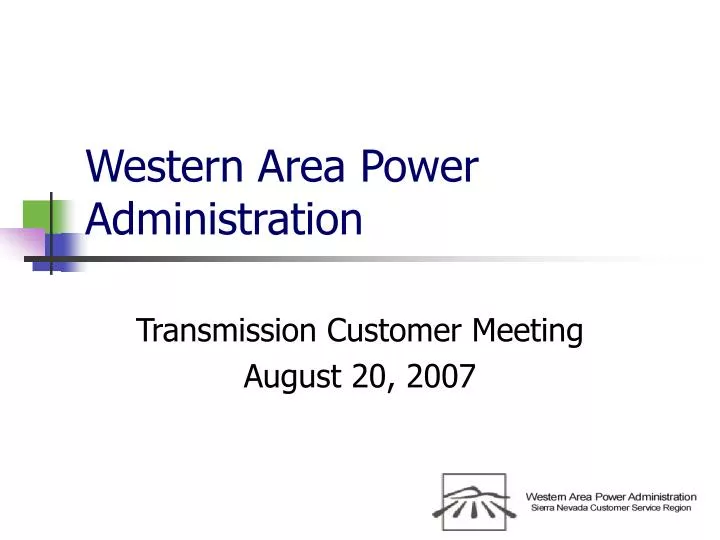 PPT - Western Area Power Administration PowerPoint Presentation, free ...