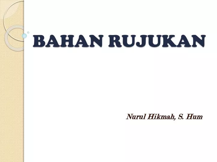 PPT - BAHAN RUJUKAN PowerPoint Presentation, free download - ID:3714303