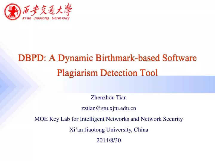 PPT - DBPD: A Dynamic Birthmark-based Software Plagiarism Detection Tool PowerPoint Presentation ...