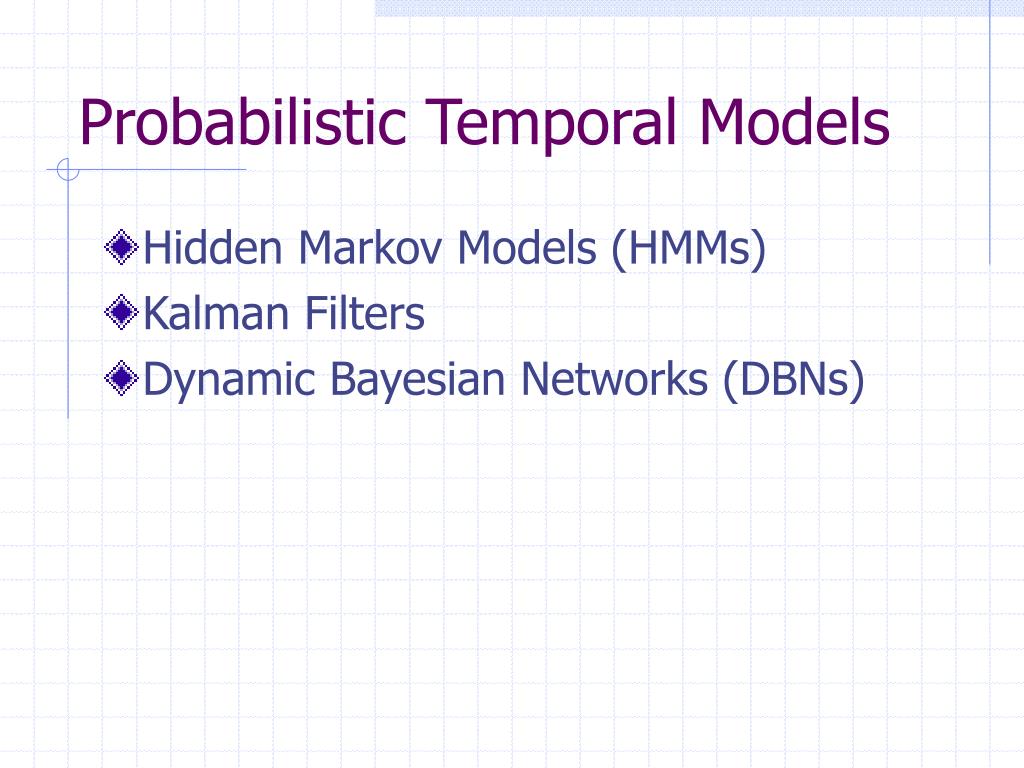 PPT - Probabilistic Reasoning over Time PowerPoint Presentation, free ... PPT - Probabilistic Reasoning over Time PowerPoint Presentation, free ...
