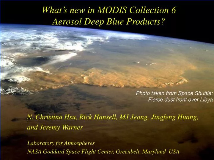 PPT - What’s new in MODIS Collection 6 Aerosol Deep Blue Products ...