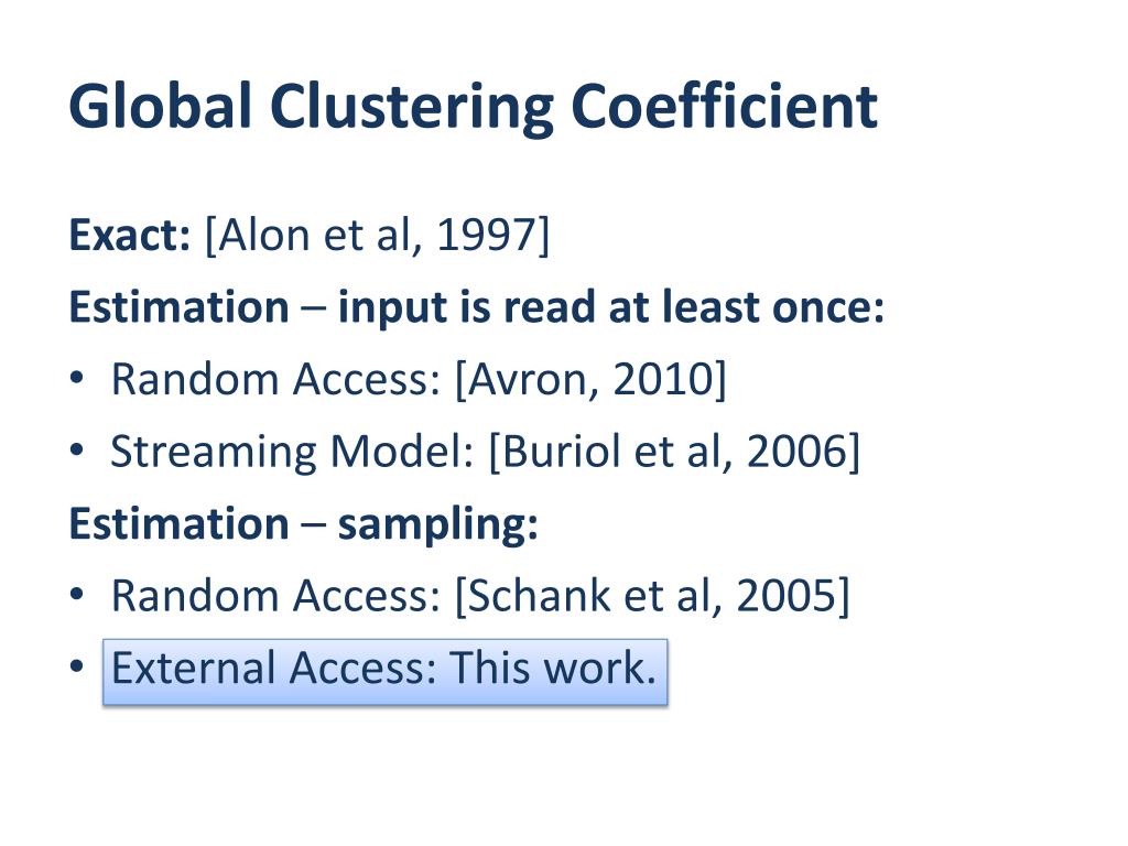 Ppt Estimating Clustering Coefficients And Size Of Social Networks