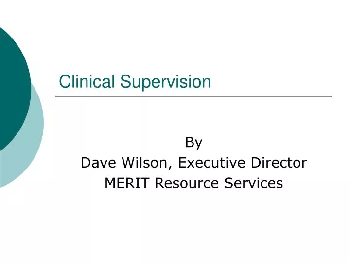 PPT - Clinical Supervision PowerPoint Presentation, free download - ID:3715414