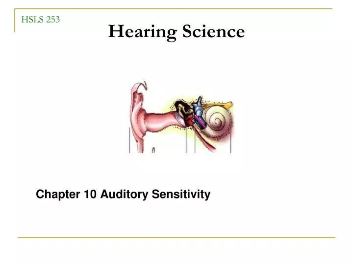 PPT - Hearing Science PowerPoint Presentation, free download - ID:3715415