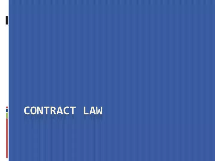 PPT - CONTRACT LAW PowerPoint Presentation, free download - ID:3715609