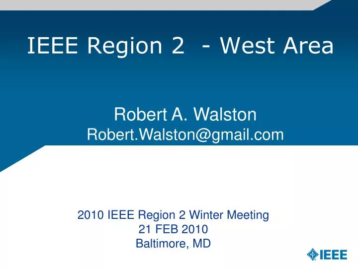 PPT - IEEE Region 2 - West Area PowerPoint Presentation, free download ...