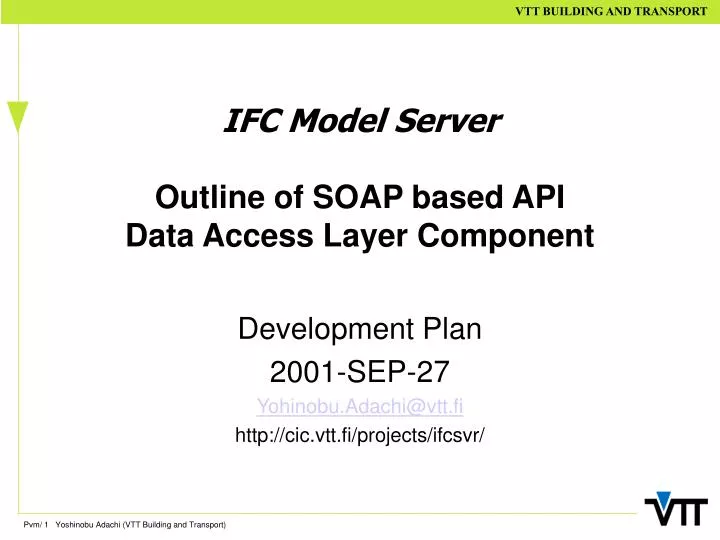 PPT - IFC Model Server Outline of SOAP based API Data Access Layer ...