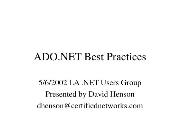 PPT - ADO.NET Best Practices PowerPoint Presentation, free download ... PPT - ADO.NET Best Practices PowerPoint Presentation, free download ...