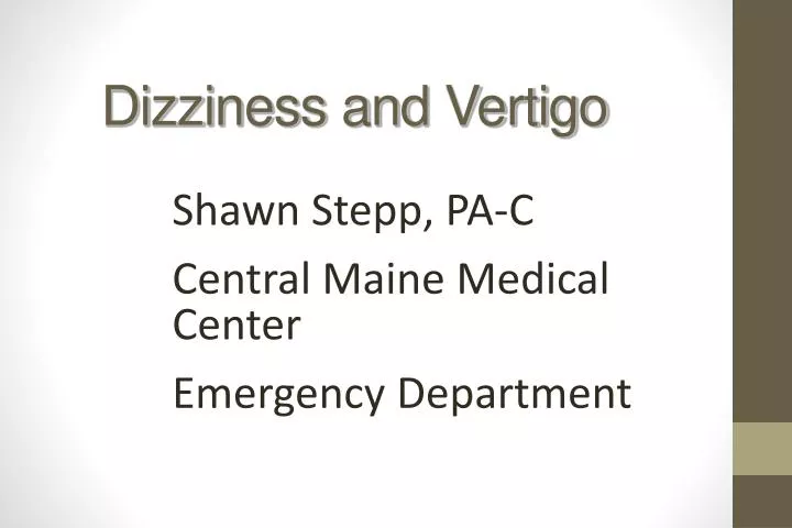 PPT - Dizziness and Vertigo PowerPoint Presentation, free download - ID ...