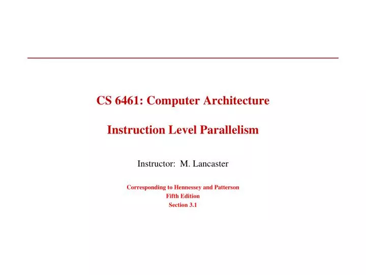 Ppt Cs 6461 Computer Architecture Instruction Level Parallelism Powerpoint Presentation Id