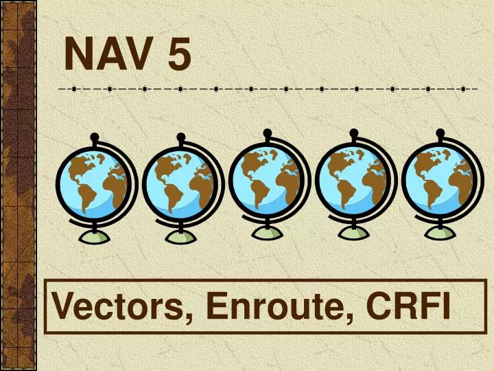 PPT - NAV 5 PowerPoint Presentation, free download - ID:3719264