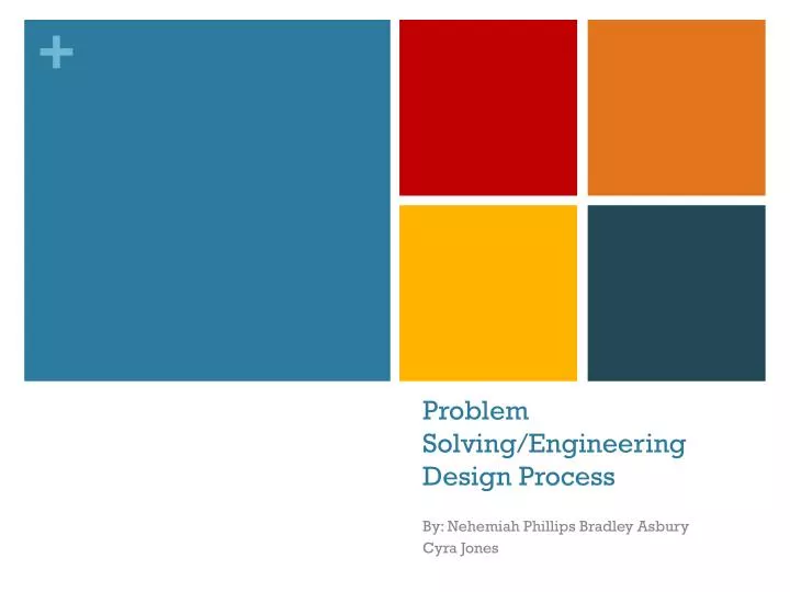 PPT - Problem Solving/Engineering Design Process PowerPoint ...