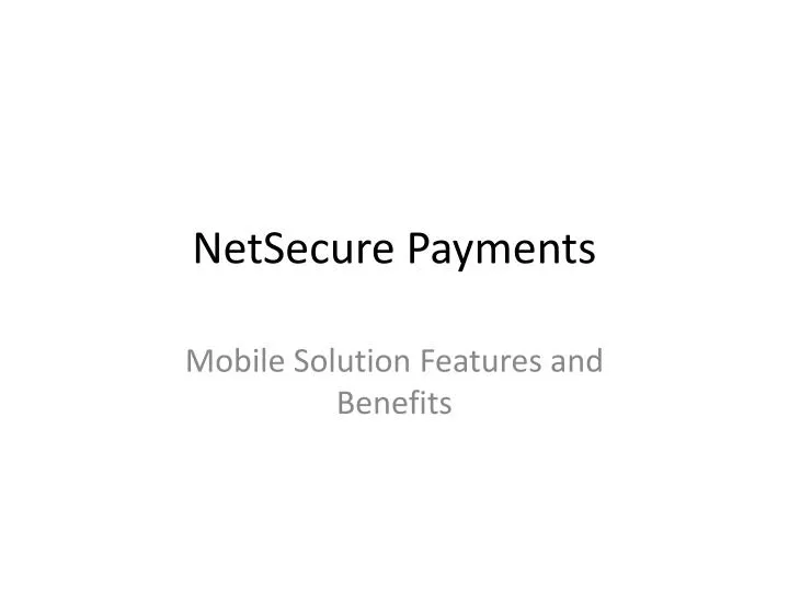 PPT - NetSecure Payments PowerPoint Presentation, free download - ID ...