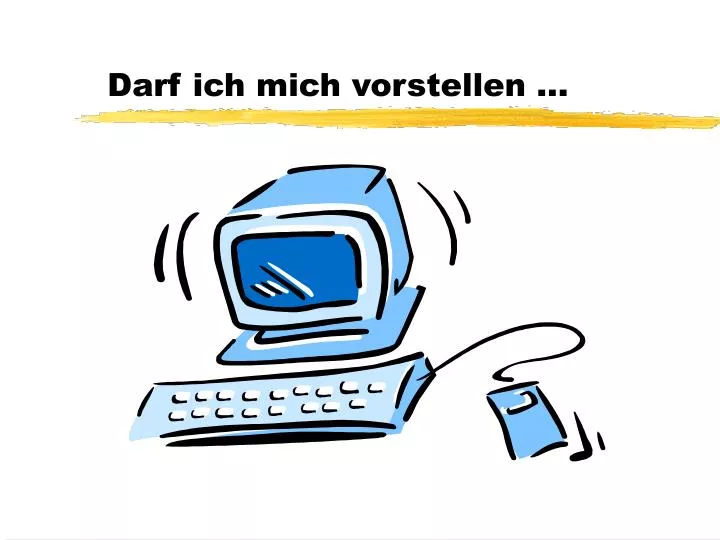 PPT - Darf ich mich vorstellen ... PowerPoint Presentation, free ...