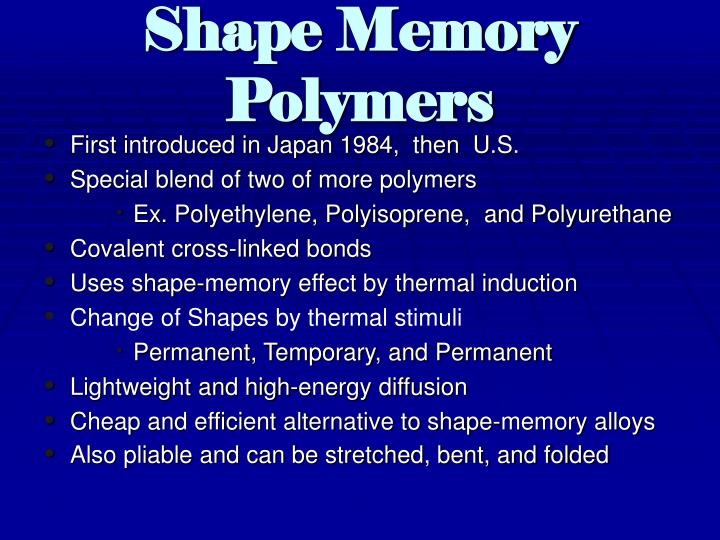 PPT - Shape Memory Polymers “ Veriflex ” (TM) PowerPoint Presentation ... PPT - Shape Memory Polymers “ Veriflex ” (TM) PowerPoint Presentation ...
