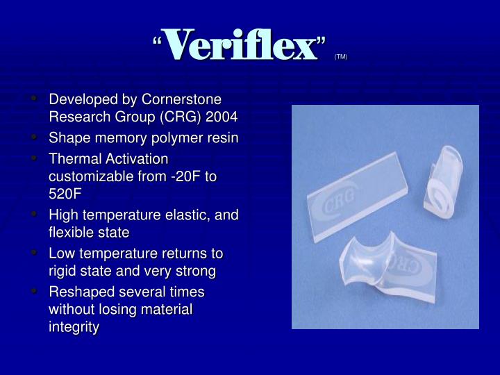 PPT - Shape Memory Polymers “ Veriflex ” (TM) PowerPoint Presentation ...