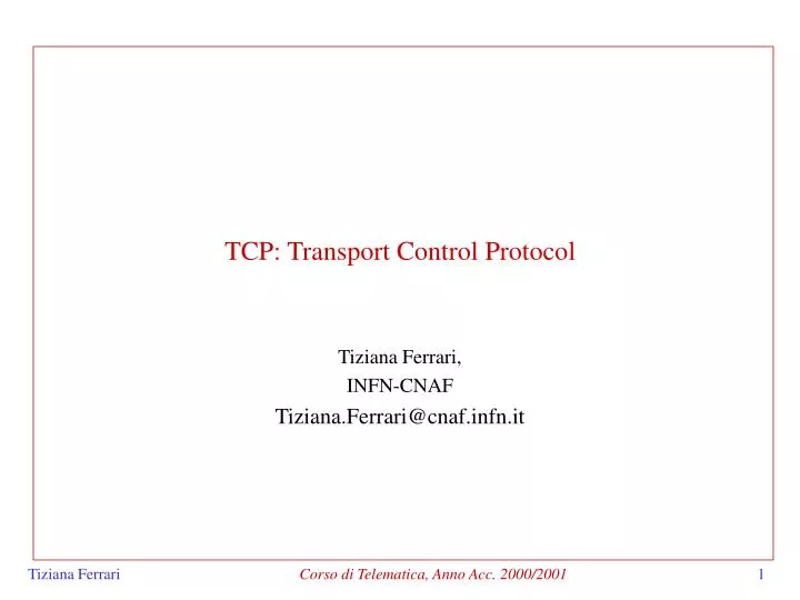 PPT - TCP: Transport Control Protocol PowerPoint Presentation, free ...