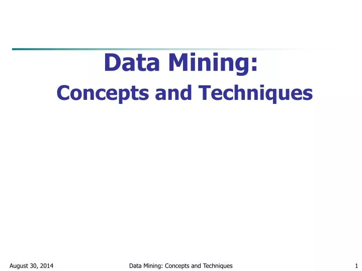 PPT - Data Mining: Concepts and Techniques PowerPoint Presentation ...