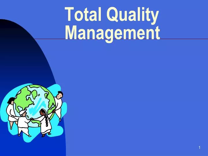 PPT - Total Quality Management PowerPoint Presentation, free download ...