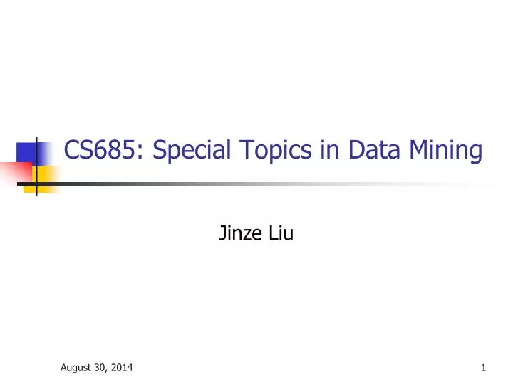 PPT - CS685: Special Topics in Data Mining PowerPoint Presentation ...