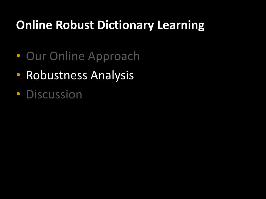 PPT - Online Robust Dictionary Learning PowerPoint Presentation, free ... PPT - Online Robust Dictionary Learning PowerPoint Presentation, free ...
