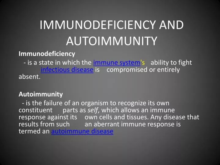 PPT - IMMUNODEFICIENCY AND AUTOIMMUNITY PowerPoint Presentation, free ...