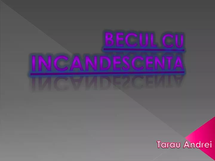 PPT - Becul cu incandescenta PowerPoint Presentation, free download ...