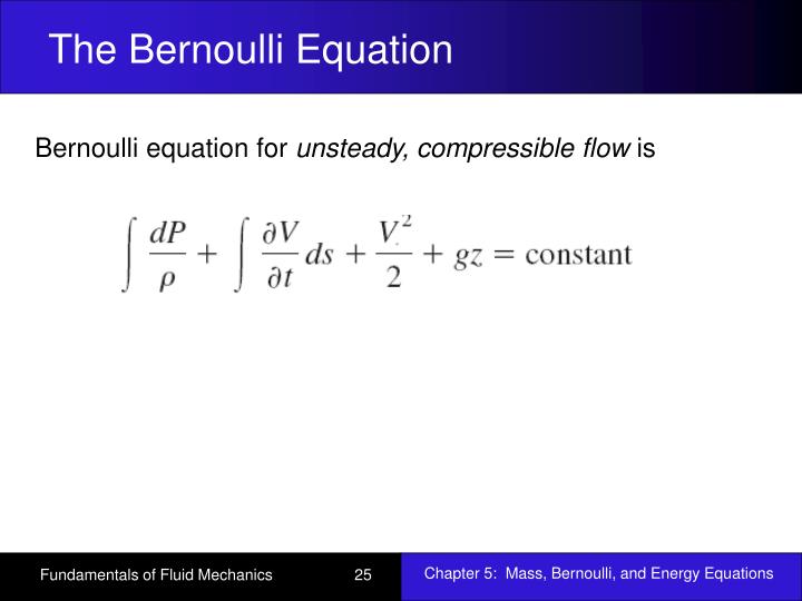 PPT - Chapter 5: Mass, Bernoulli, and Energy Equations PowerPoint ...