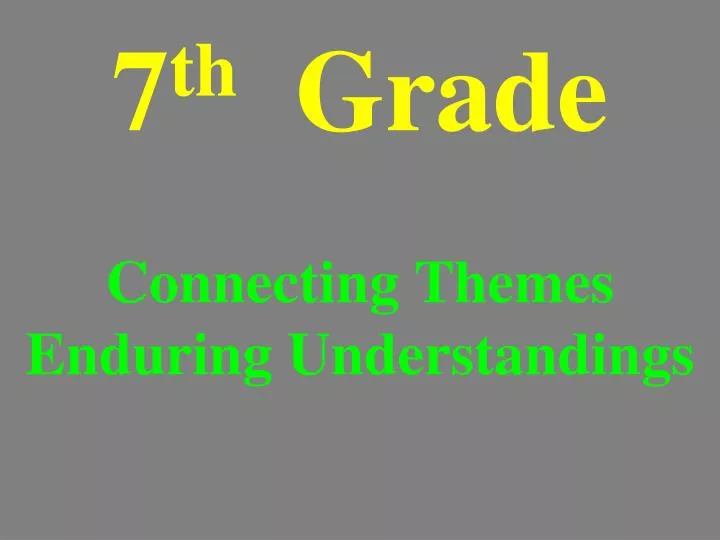 PPT - 7 th Grade PowerPoint Presentation, free download - ID:3726346