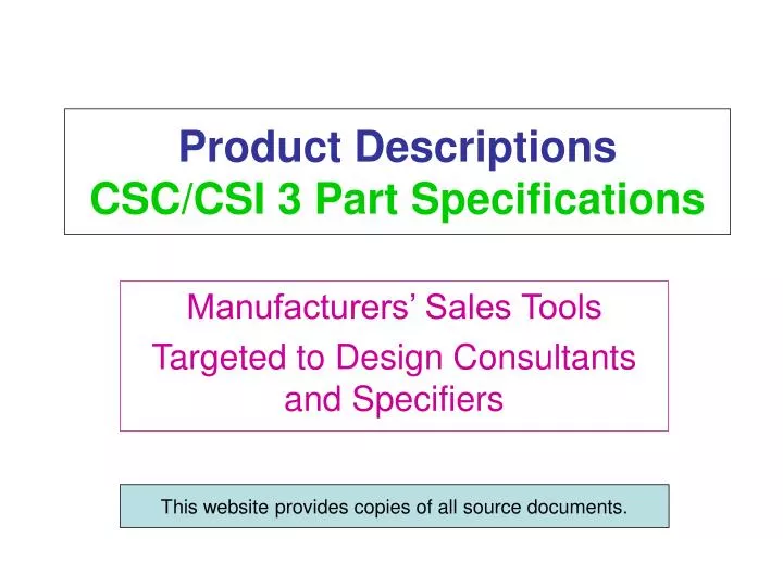 PPT - Product Descriptions CSC/CSI 3 Part Specifications PowerPoint ...