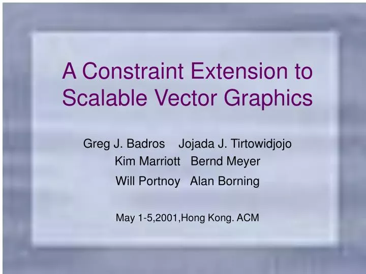 PPT - A Constraint Extension to Scalable Vector Graphics PowerPoint ...