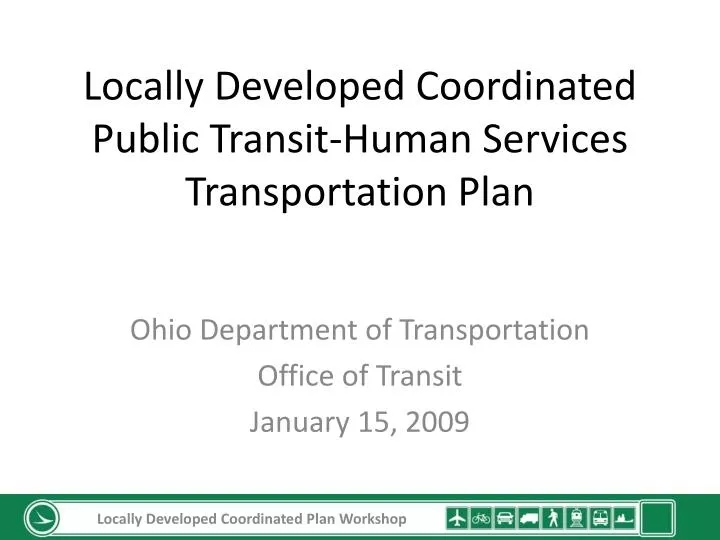 PPT - Locally Developed Coordinated Public Transit-Human Services ...