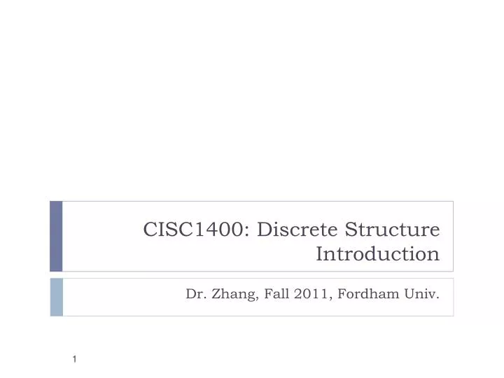 PPT - CISC1400: Discrete Structure Introduction PowerPoint Presentation ...