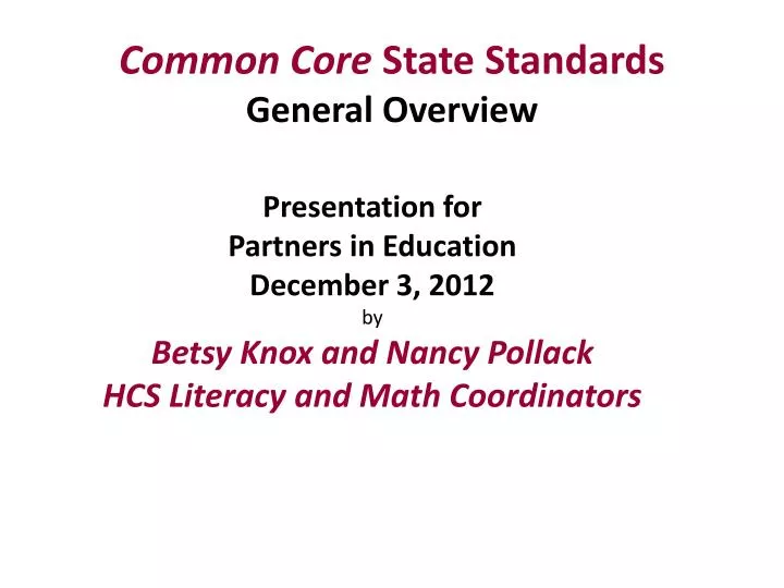 PPT - Common Core State Standards General Overview PowerPoint ...