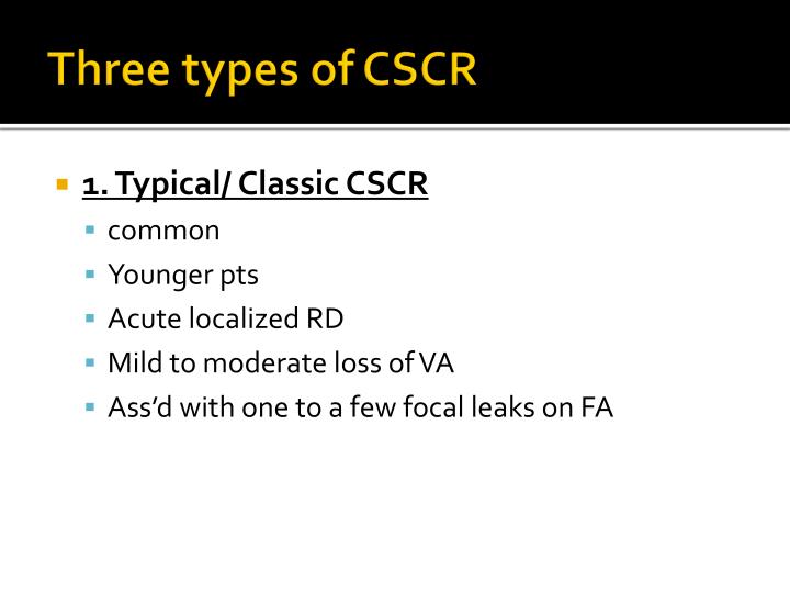 PPT - Central Serous Chorioretinopathy PowerPoint Presentation - ID:3728615