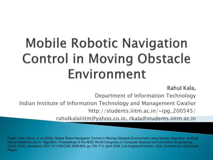 PPT - Mobile Robotic Navigation Control in Moving Obstacle Environment PowerPoint Presentation ...