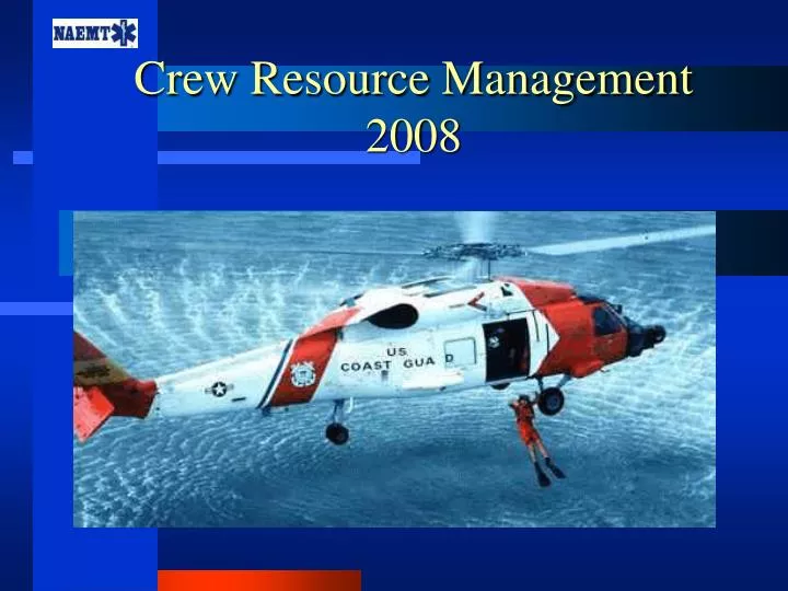 PPT - Crew Resource Management 2008 PowerPoint Presentation, free ...