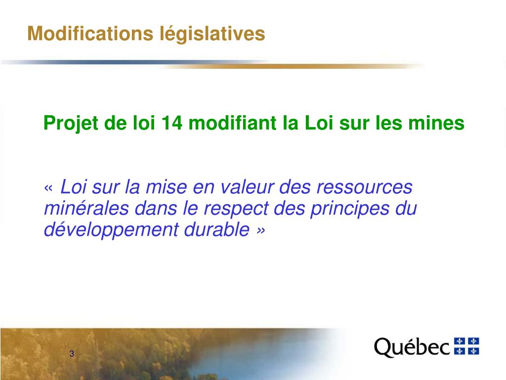 PPT - Cadre légal du nouveau régime minier au Québec Projet de Loi no ...
