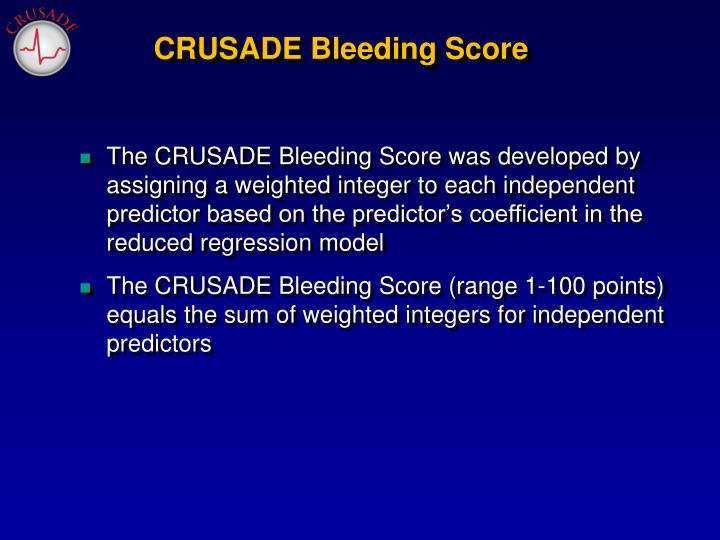 PPT - The CRUSADE Bleeding Score PowerPoint Presentation - ID:3730760
