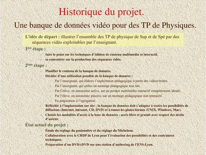 PPT - Historique du projet. PowerPoint Presentation, free download - ID ...