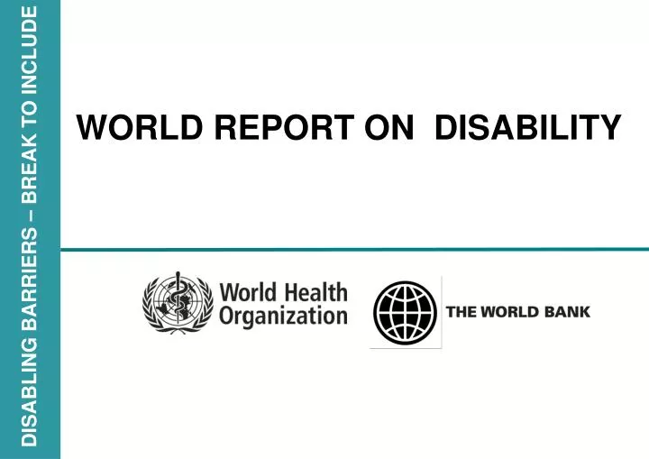 PPT - WORLD REPORT ON DISABILITY PowerPoint Presentation, free download ...