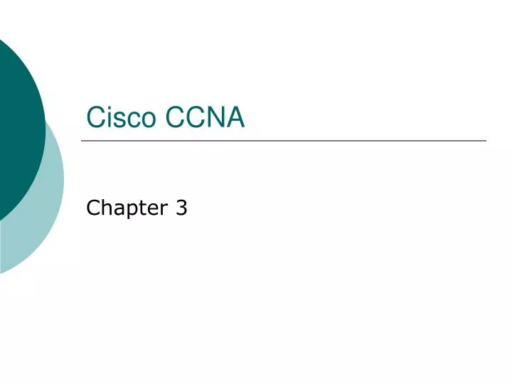 PPT - Cisco CCNA PowerPoint Presentation, free download - ID:3731315