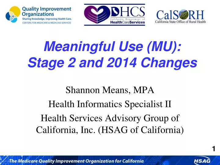 PPT - Meaningful Use (MU): Stage 2 and 2014 Changes PowerPoint ...