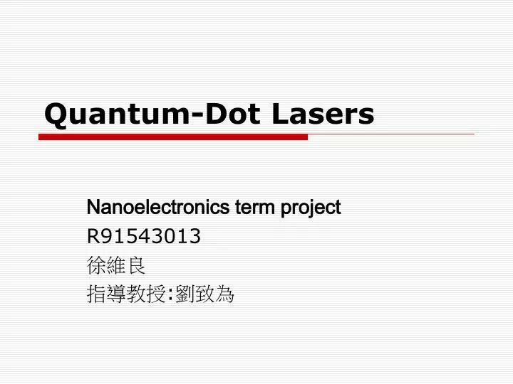 PPT - Quantum-Dot Lasers PowerPoint Presentation, free download - ID ...